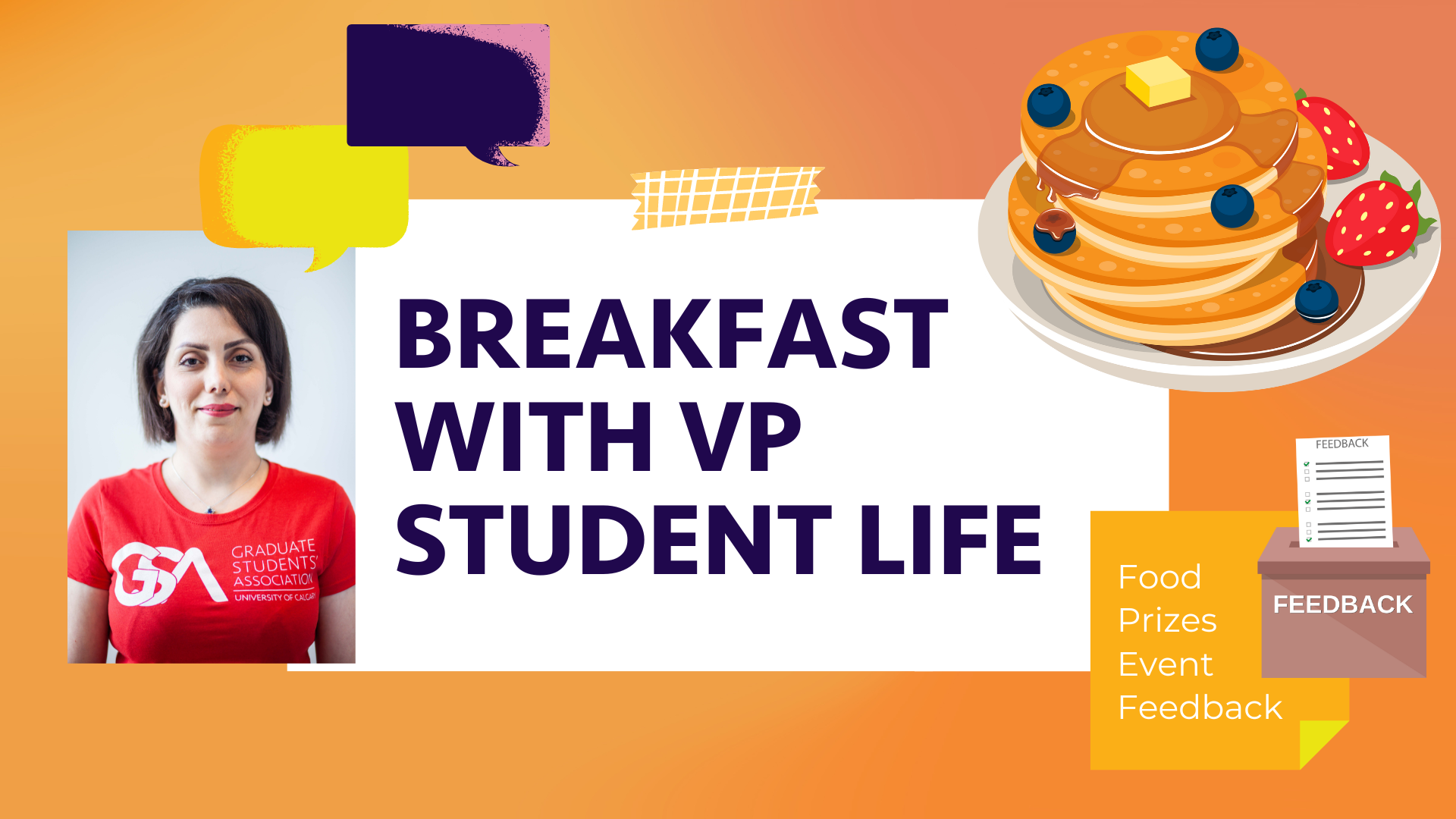 Breakfast with vp student life - Graduate Students' Association